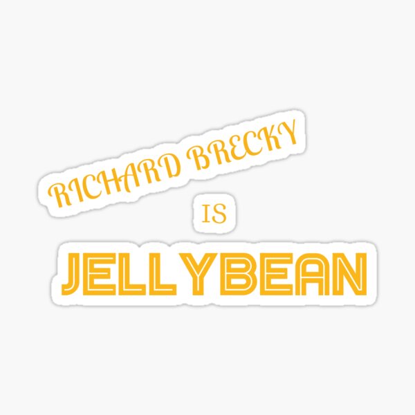 "Richard Brecky Jellybean" Sticker for Sale by ICheckmateThee | Redbubble