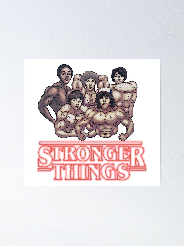"Stronger Things" Poster for Sale by jaekdraws | Redbubble