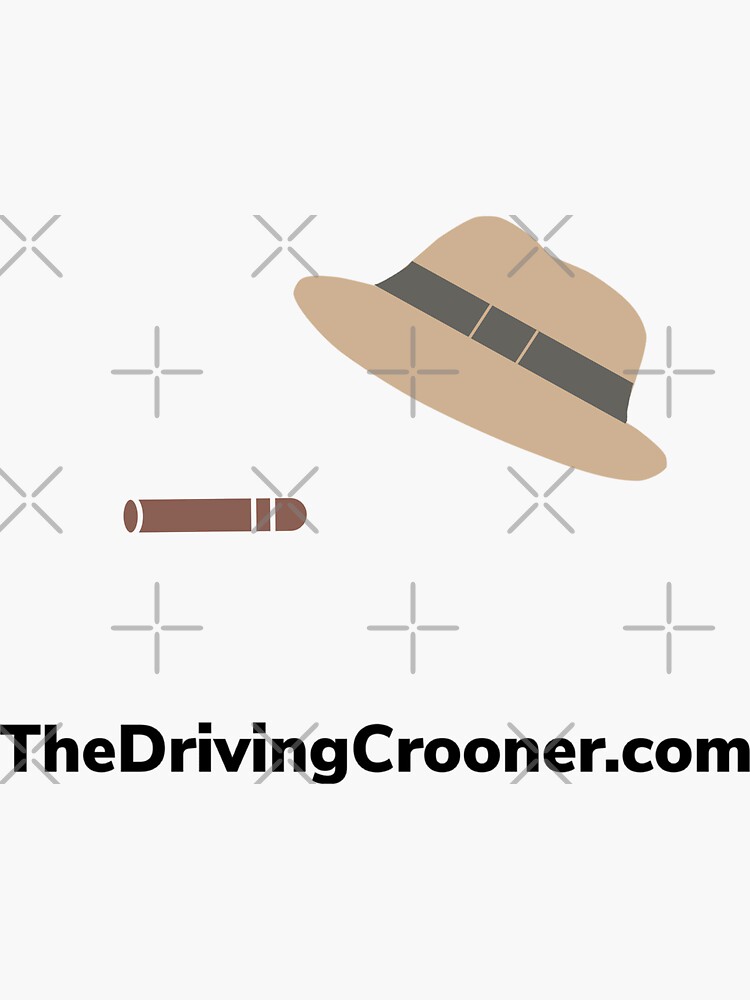 "The Driving Crooner" Sticker for Sale by ICheckmateThee | Redbubble