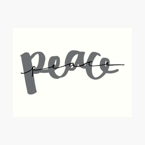 "Peace in cursive caligraphy" Art Print by rileyswart | Redbubble