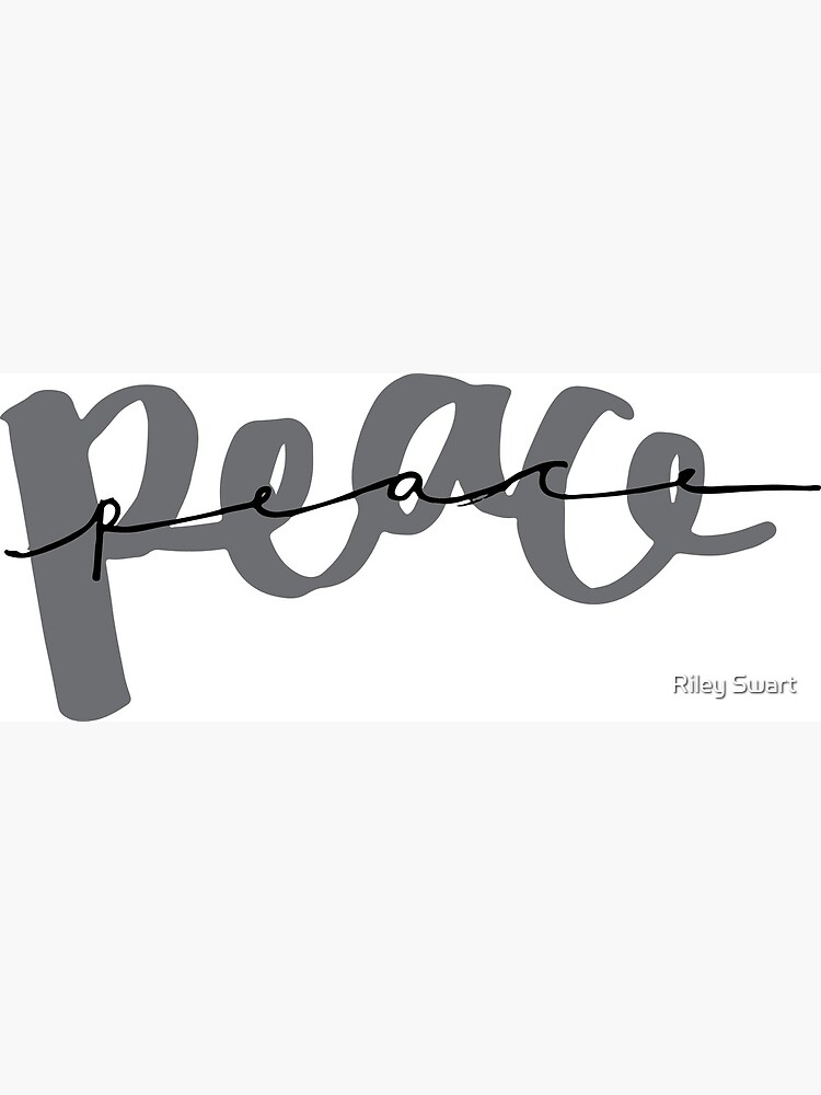"Peace in cursive caligraphy" Art Print by rileyswart | Redbubble