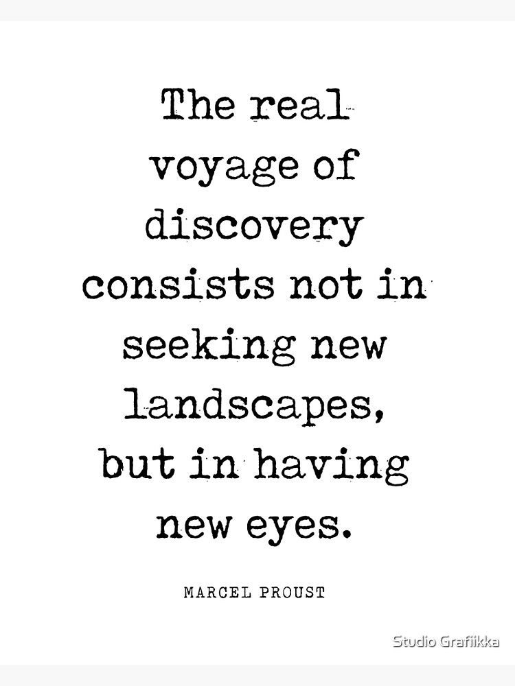 Proust Quotes Voyage Of Discovery