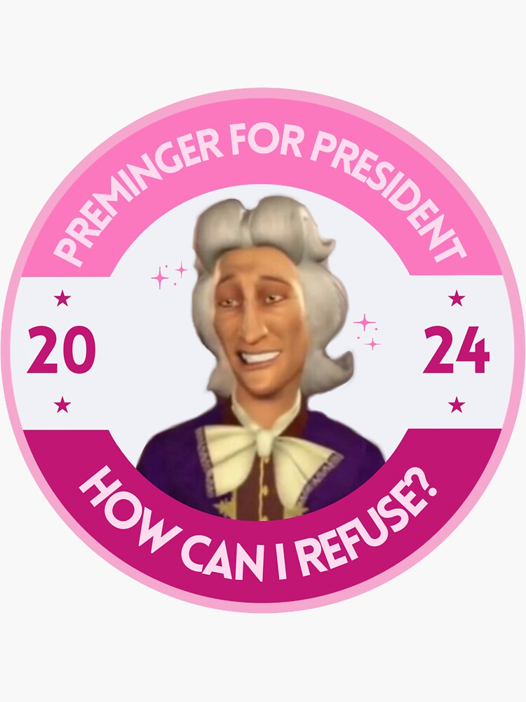 "Preminger for President 2024" Sticker for Sale by Mikpren25 | Redbubble