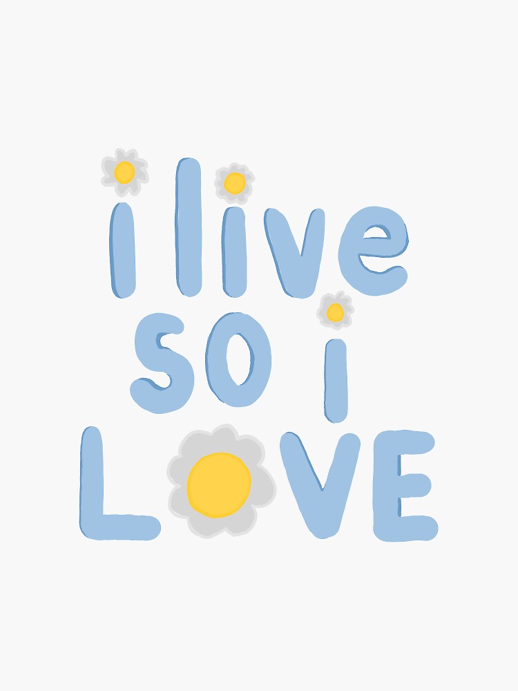 ""i live so i love" trivia: love" Sticker for Sale by borahaeco | Redbubble
