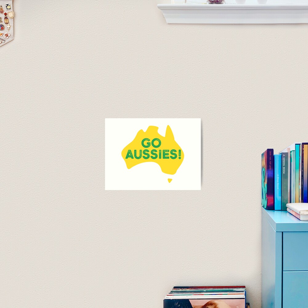 "Go Aussies!" Poster for Sale by teesaurus | Redbubble