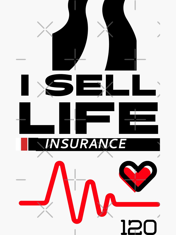 "I Sell Life Insurance" Sticker for Sale by BestCoolStuff | Redbubble