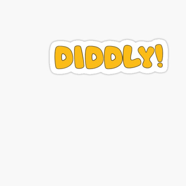 "DIDDLY!" Sticker for Sale by PlatoMeramec | Redbubble