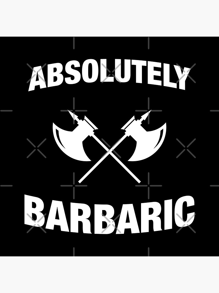 "Absolutely Barbaric - Funny Barbarian Meme" Sticker by pixeptional ...