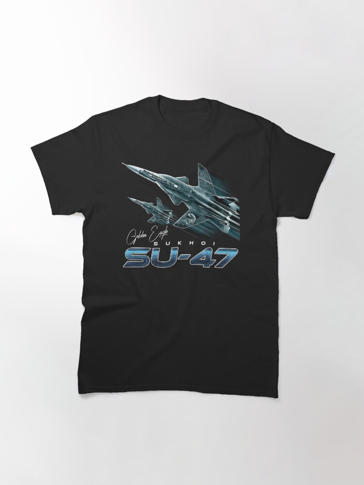 "Sukhoi SU-47 the Golden Eagle Russian Fighterjet" Classic T-Shirt for ...
