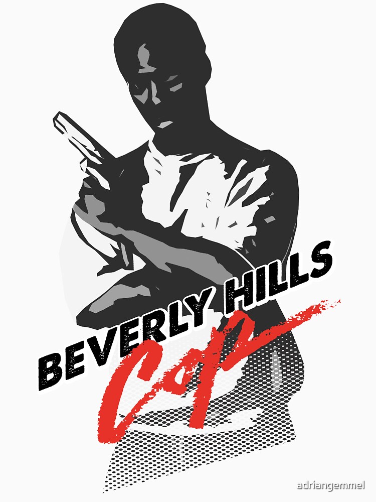 "Beverly Hills Cop" T-shirt for Sale by adriangemmel | Redbubble | axel ...