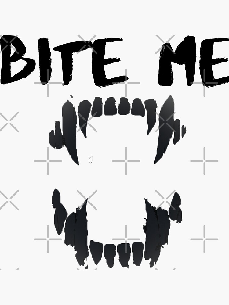 "bite me" Sticker for Sale by lanamarais | Redbubble