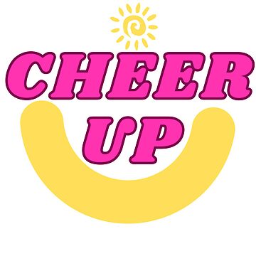 "Cheer up" Sticker for Sale by MoliShop | Redbubble