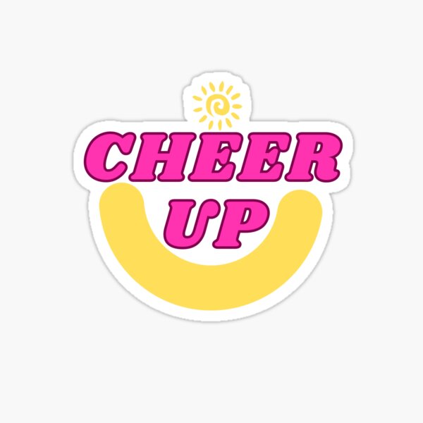 "Cheer up" Sticker for Sale by MoliShop | Redbubble