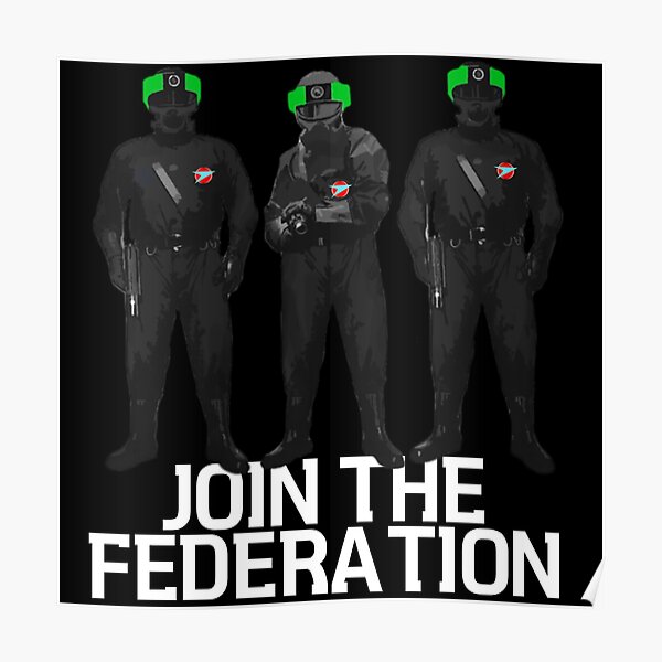"Join the Federation" Poster by kryten4k | Redbubble