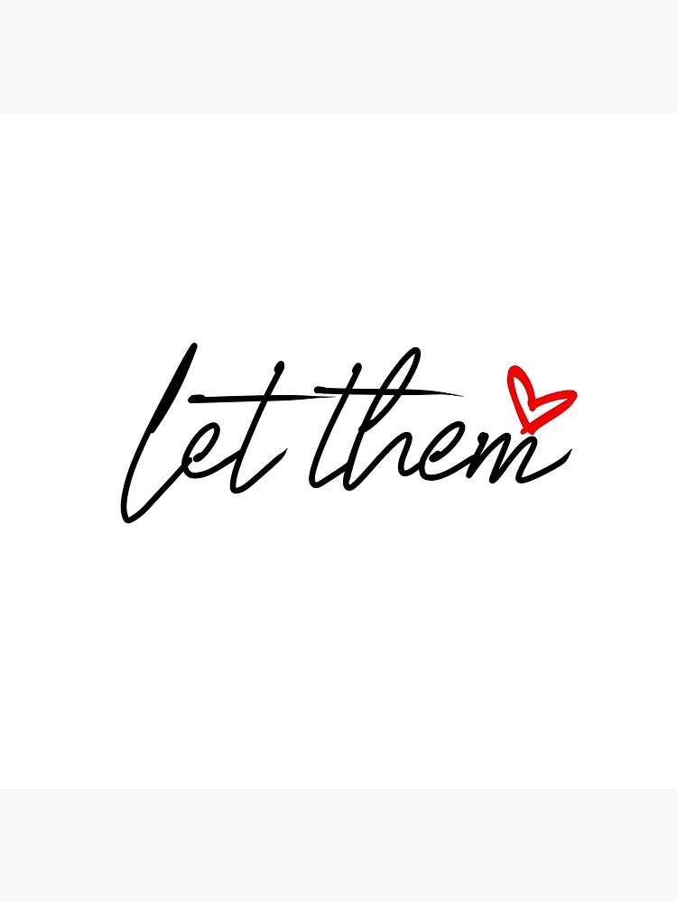 "Let Them Heart" Poster for Sale by CuteTattoo | Redbubble