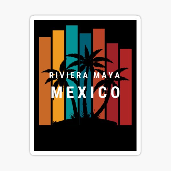 "RIVIERA MAYA MEXICO" Sticker for Sale by Wooden-rack | Redbubble
