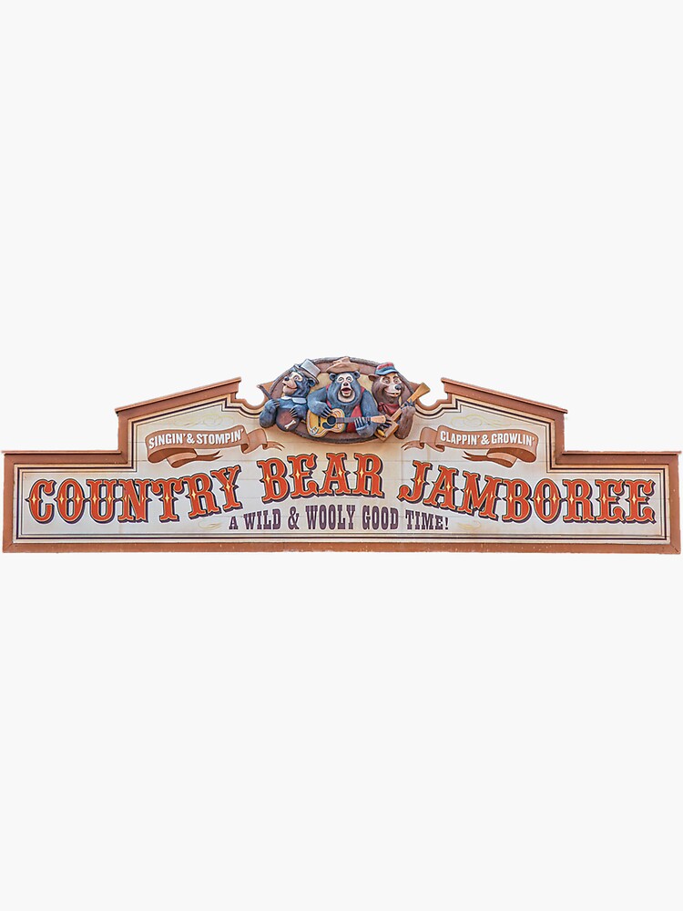 "Country Bear Jamboree attraction sign - version 2" Sticker for Sale by ...