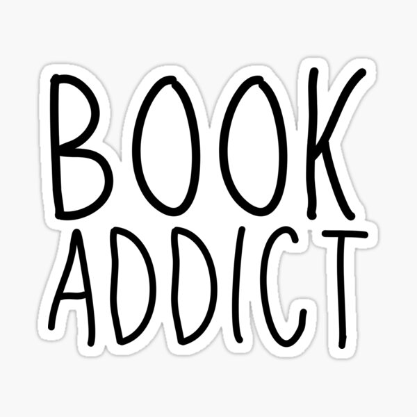 "Book Addict" Sticker for Sale by venomouspixie | Redbubble