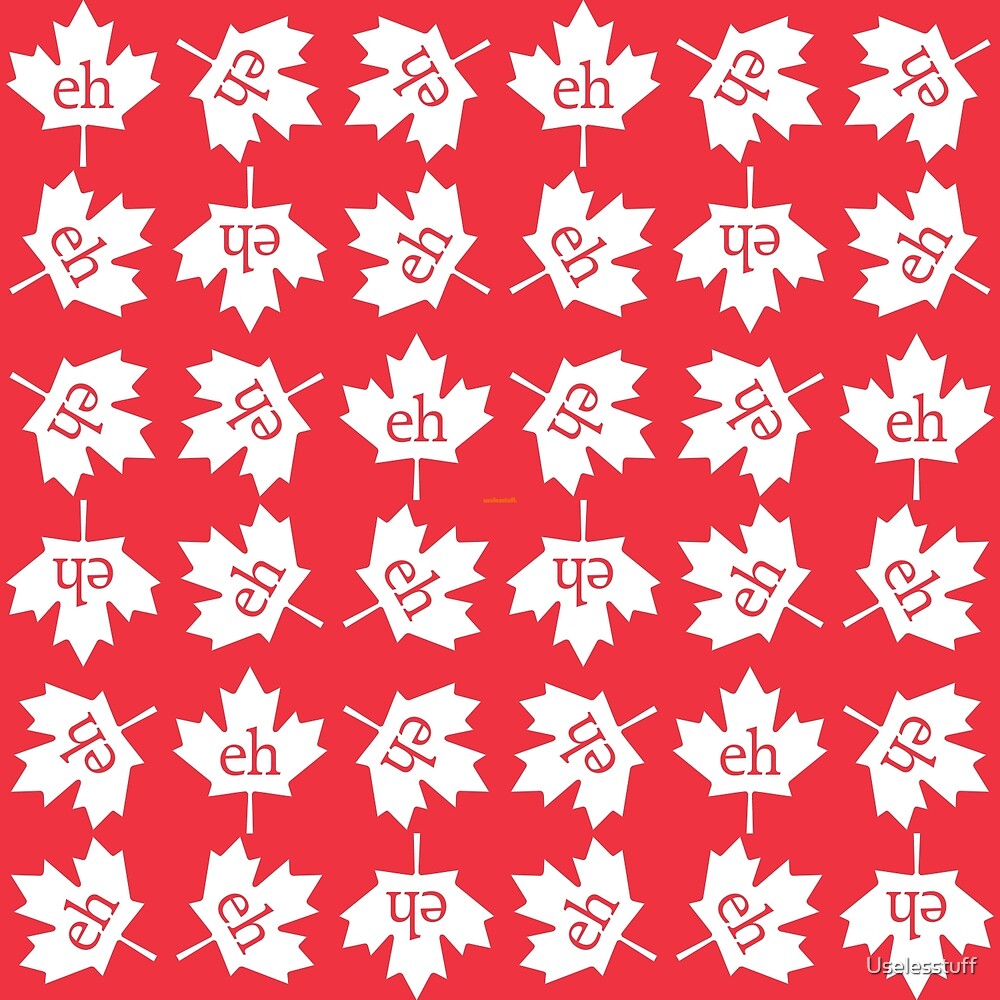 "16220-02-CNW – Canadian Maple Leaf Eh – Pattern (White)" by ...