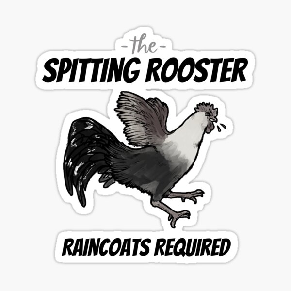 "The Spitting Rooster" Sticker for Sale by 6ExBoyfriends | Redbubble