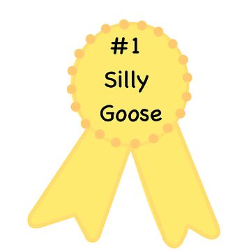 "#1 Silly Goose Award" Sticker for Sale by Casey Barker | Redbubble