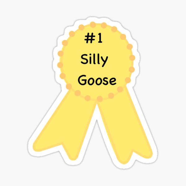"#1 Silly Goose Award" Sticker for Sale by Casey Barker | Redbubble
