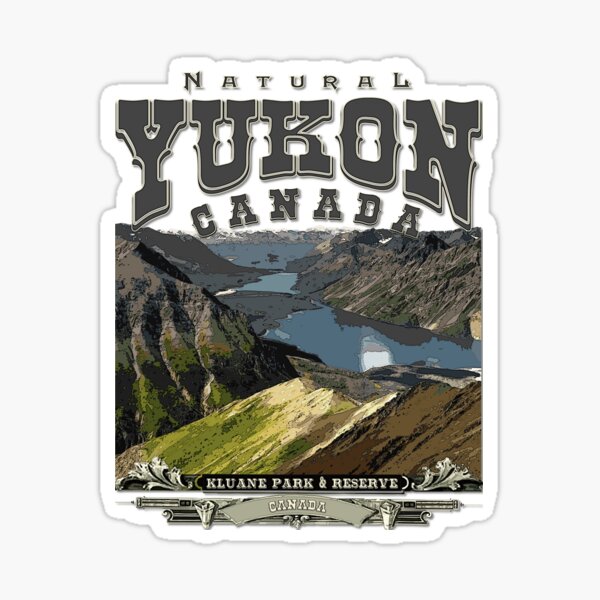 "Yukon Kluane National Park - Canada" Sticker for Sale by comancha ...