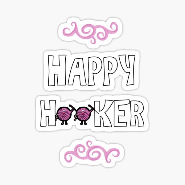 Happy Hooker Stickers | Redbubble