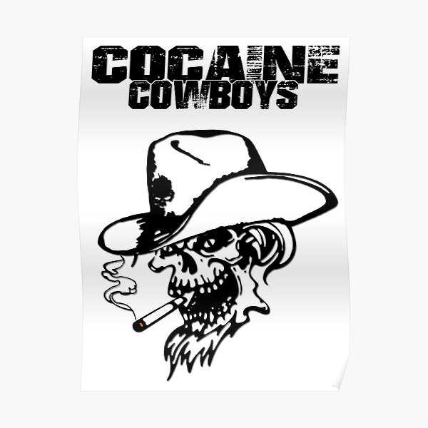Cocaine Cowboys Posters | Redbubble