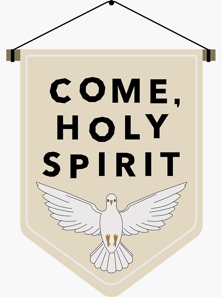 "Come, Holy Spirit Banner" Sticker for Sale by litcatholic | Redbubble