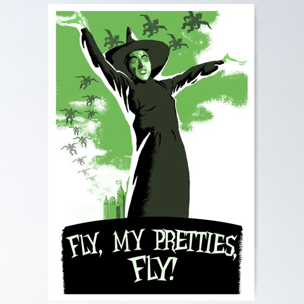 "Fly My Pretties! " Poster for Sale by tocath | Redbubble