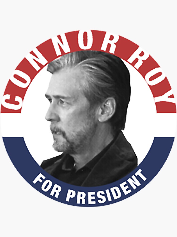 "Connor Roy Succession Political Campaign" Sticker for Sale by ...
