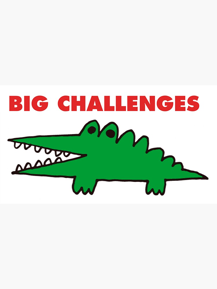 "BIG CHALLENGES" Sticker for Sale by mid to late nineties | Redbubble