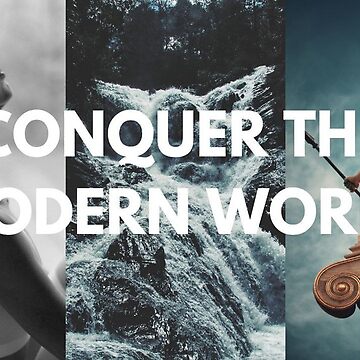 "Conquer the Modern World" Sticker for Sale by Man-of-the-West | Redbubble