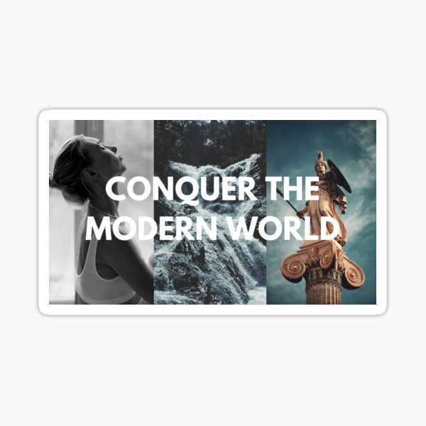 "Conquer the Modern World" Sticker for Sale by Man-of-the-West | Redbubble