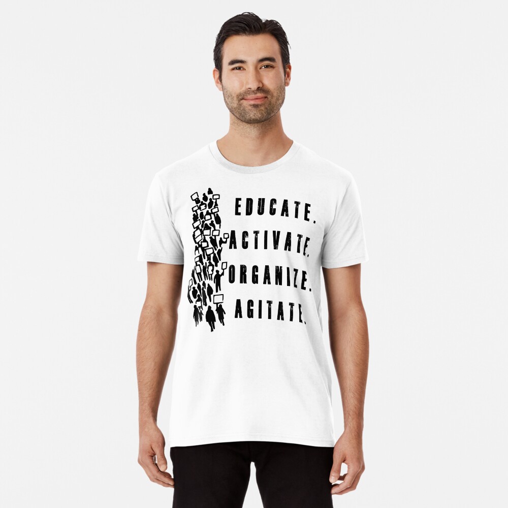"Educate. Activate. Organize. Agitate. - Activist Protesters Marching ...