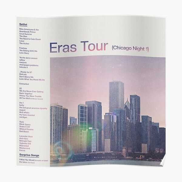 "Eras Setlist Chicago Night 1" Poster for Sale by SheWolfDaughter ...