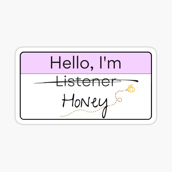 "Hello, I'm... Listener" Sticker for Sale by ElectricSyn | Redbubble