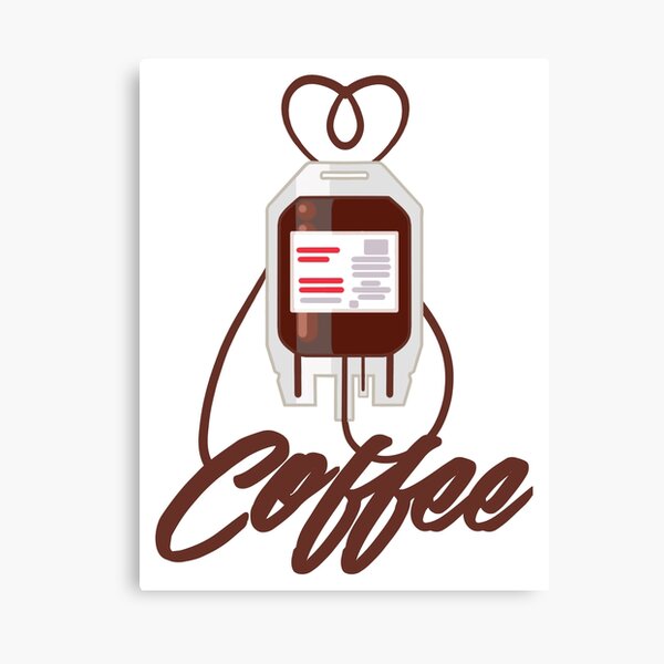 "Coffee IV Fluids" Canvas Print for Sale by rosiojh | Redbubble