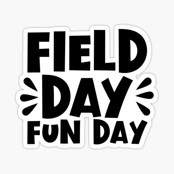 "Field Day Fun Day Student Kids Teacher Field Day Gear" Sticker for ...