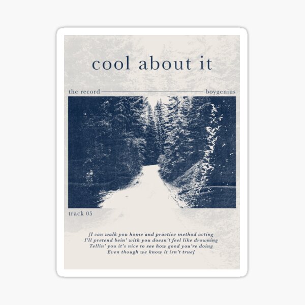 "cool about it by boygenius" Sticker for Sale by marissamd | Redbubble