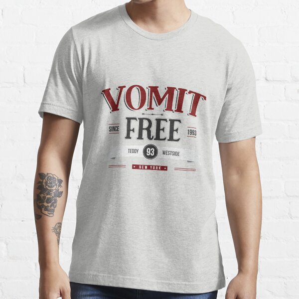 "Vomit Free since 93" T-shirt for Sale by Mussa-designs | Redbubble ...