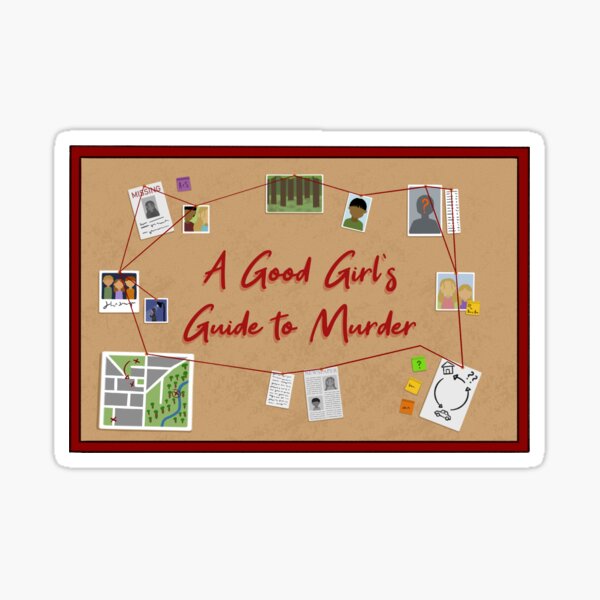 "A Good Girl’s Guide to Murder Investigation Board 2" Sticker for Sale ...