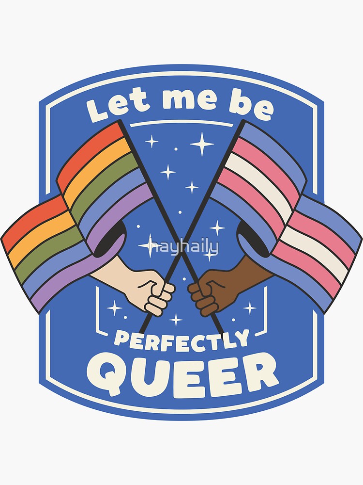 "Let Me Be Perfectly Queer" Sticker for Sale by hayhaily | Redbubble