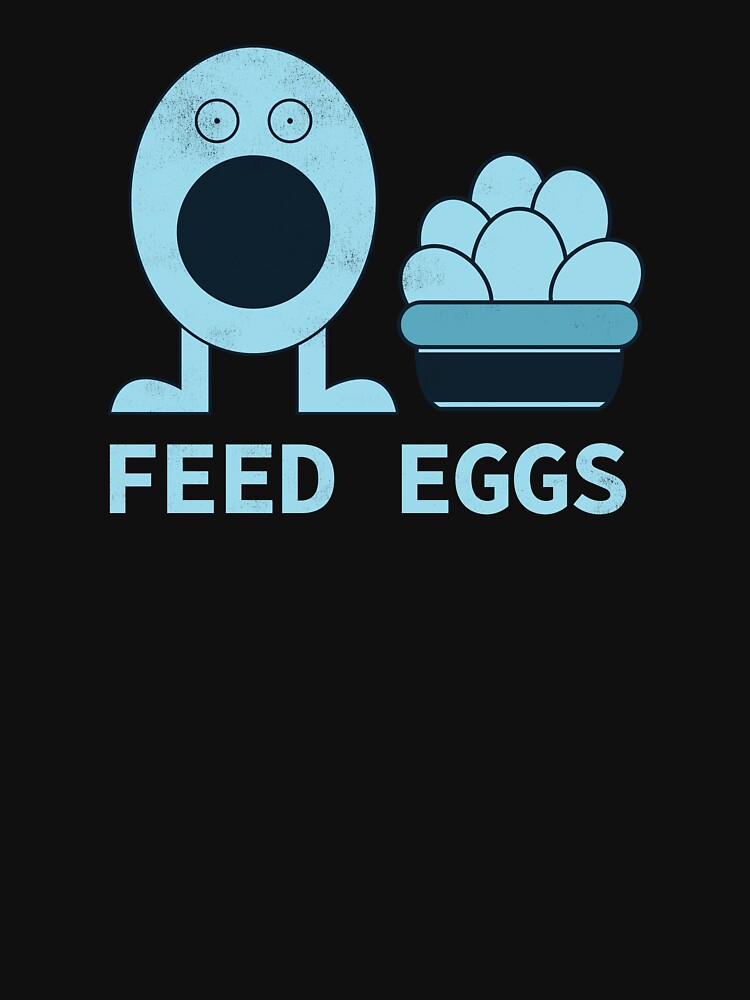 "Feed Eggs I think You Should Leave Tim Robinson" T-shirt for Sale by ...