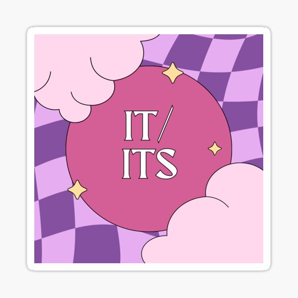 "it/its pronouns sticker" Sticker for Sale by kaewes | Redbubble