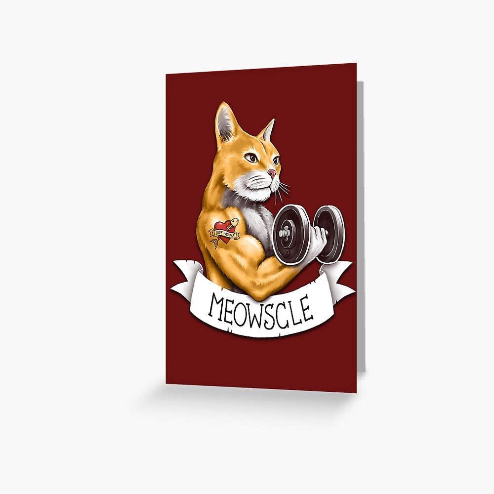 "Meowscle" Greeting Card for Sale by c0y0te7 | Redbubble