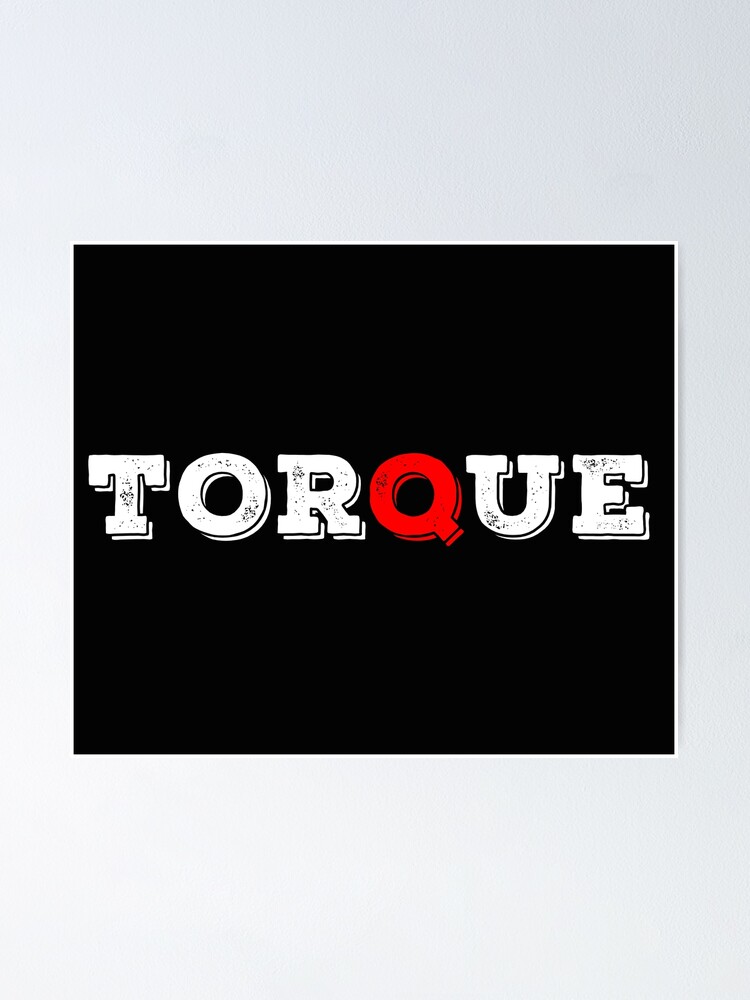"Need for Torque" Poster for Sale by kasunjohn | Redbubble