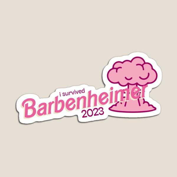  I Survived Barbenheimer Magnet For Sale By 57001 Redbubble