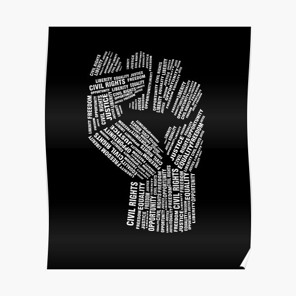 "Civil Rights Fist" Poster by TeeTimeGuys | Redbubble